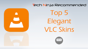 Top 5 Elegant VLC Skins | Download them Now !! | GizmoManiacs